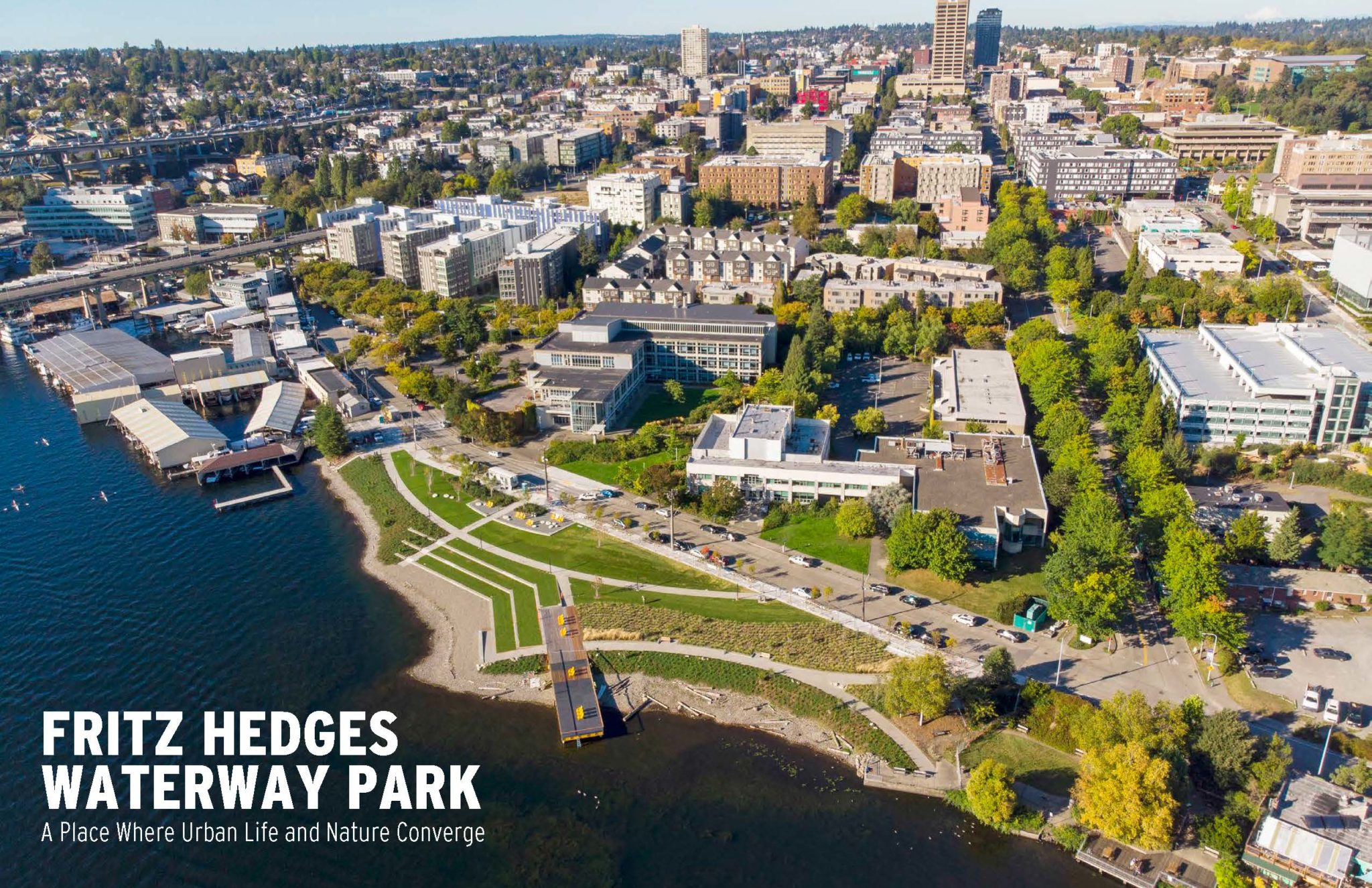 Eugene’s Downtown Riverfront Park and Seattle’s Fritz Hedges Waterway ...